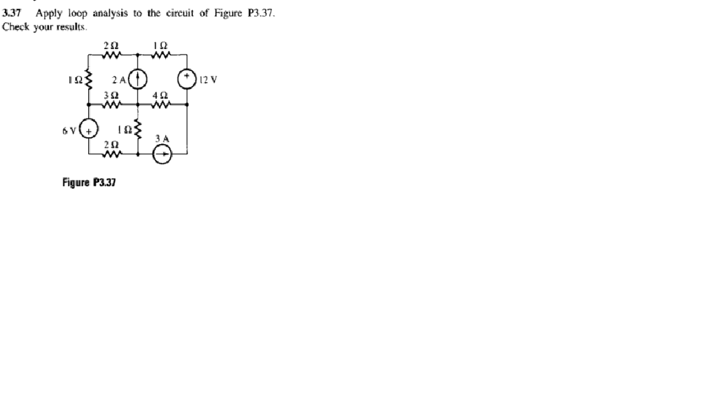 Solved 3.37 Apply loop analysis to the circuit of Figure | Chegg.com