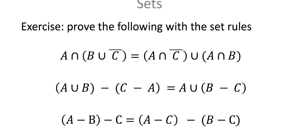 Solved Sets Exercise: prove the following with the set rules | Chegg.com