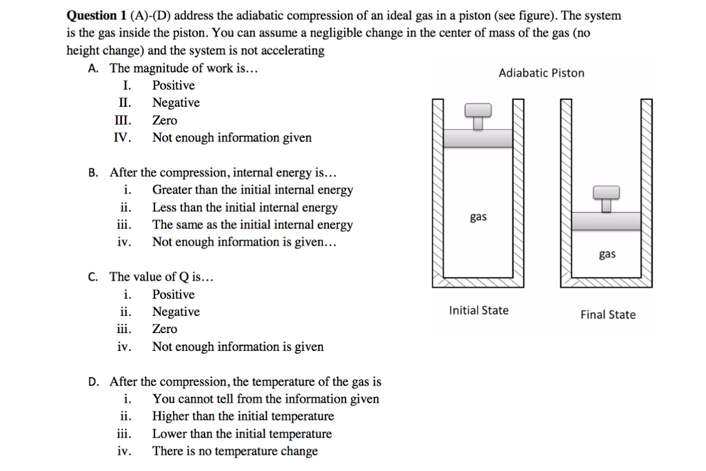 Solved Question 1 (A)-(D) address the adiabatic compression | Chegg.com