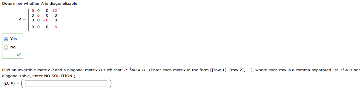 Solved Determine Whether A Is Diagonalizable Find An Inv