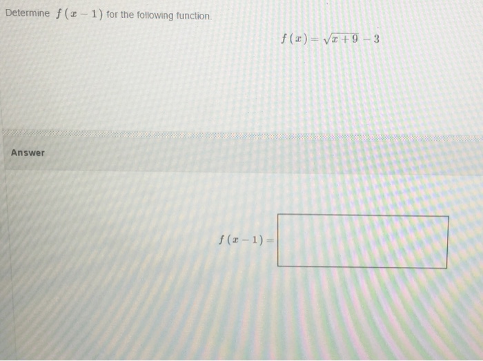 Solved: Determine F(x- 1) For The Following Function. F(x)... | Chegg.com