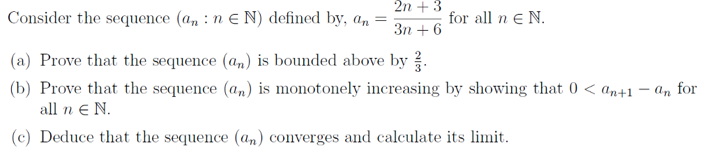 Solved Consider the sequence (a_n:n elementof N) defined by, | Chegg.com