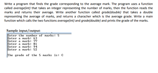 Solved Write a program that finds the grade corresponding to | Chegg.com