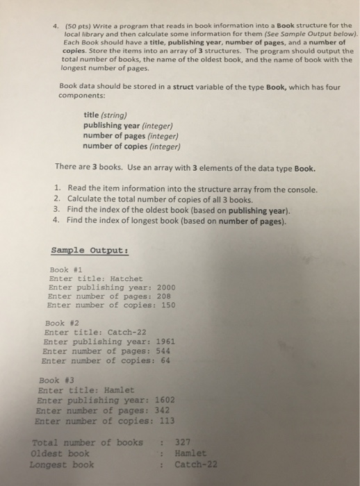 Solved Write a program that reads in book information into a | Chegg.com