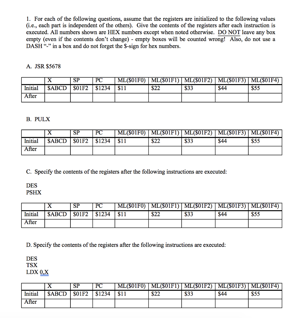 For each of the following questions, assume that the | Chegg.com