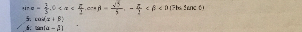 Solved sin alpha = 3/5, 0