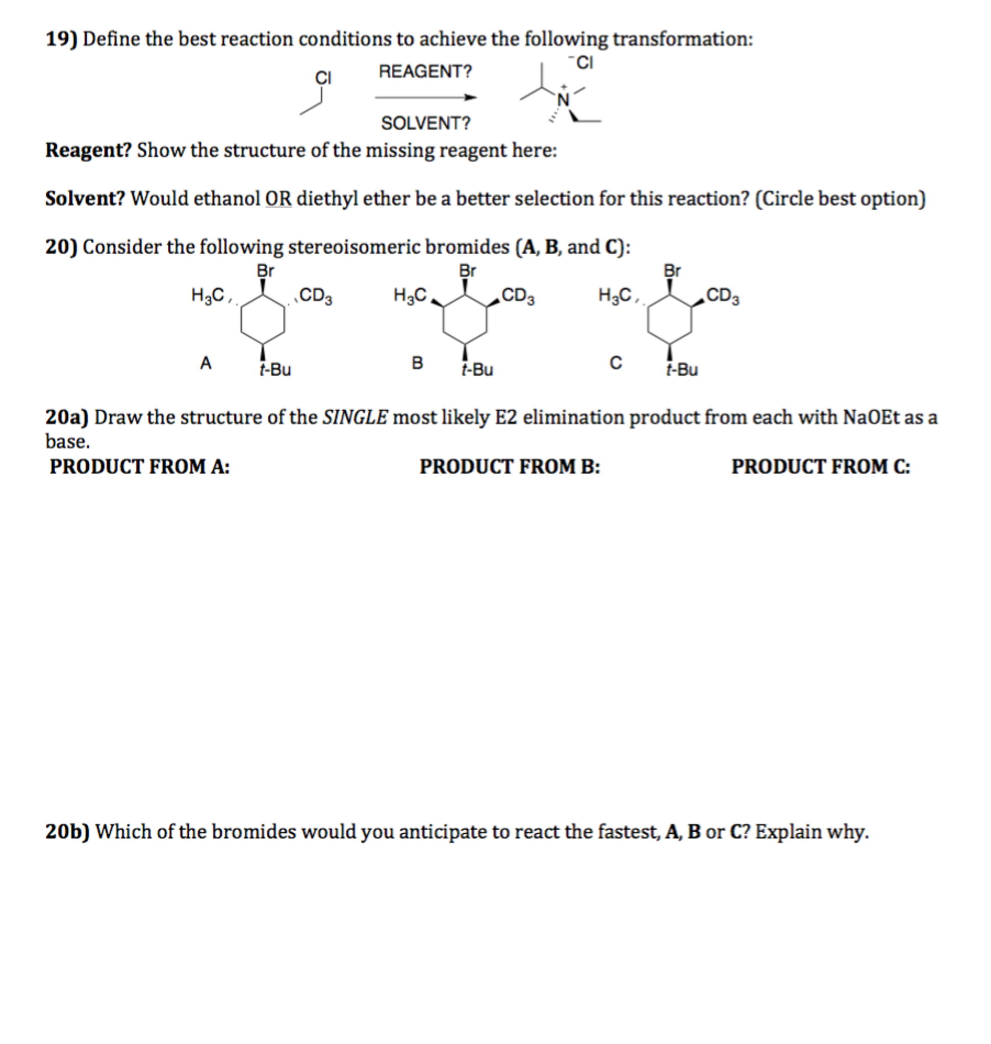 Solved Define the best reaction conditions to achieve the | Chegg.com