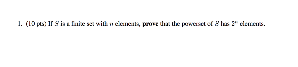 Solved 1. (10 pts) If S is a finite set with n elements, | Chegg.com