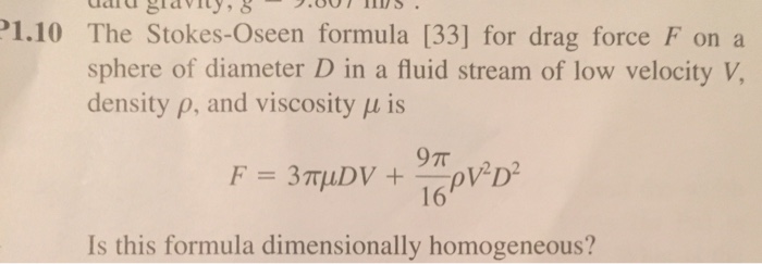 Solved P1.10 The Stokes-Oseen formula [33] for drag force F | Chegg.com