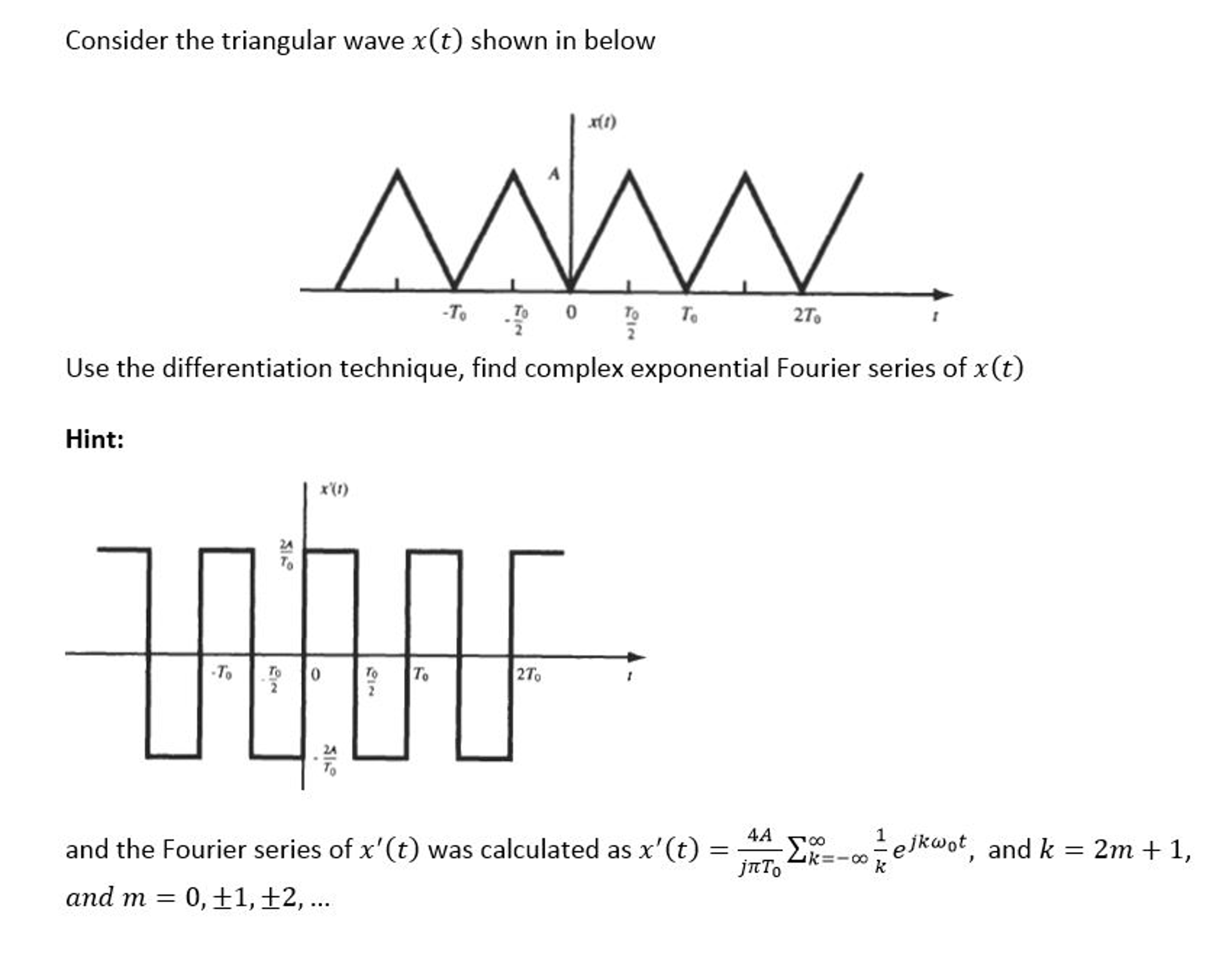 Consider the triangular wave x(t) shown in below Use | Chegg.com