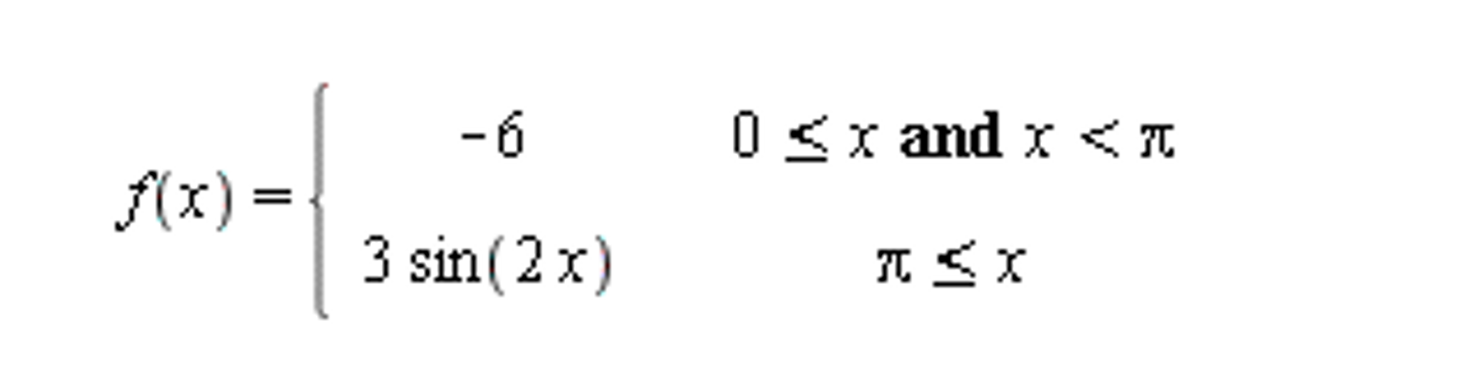 Solved Give the LaPlace Transform of f(x) = {-6 0 | Chegg.com