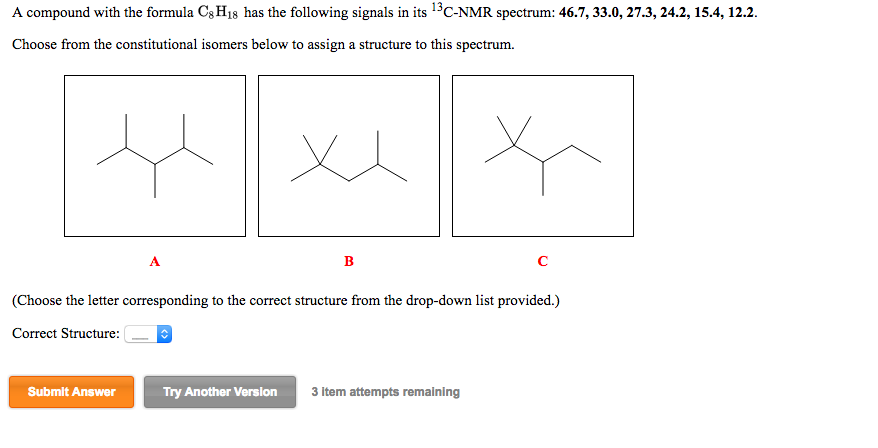 Solved A compound with the formula CsH18 has the following | Chegg.com