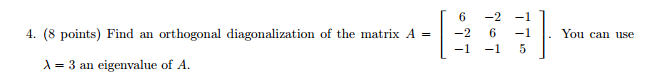 Solved Find an orthogonal diagonalization of the matrix A = | Chegg.com