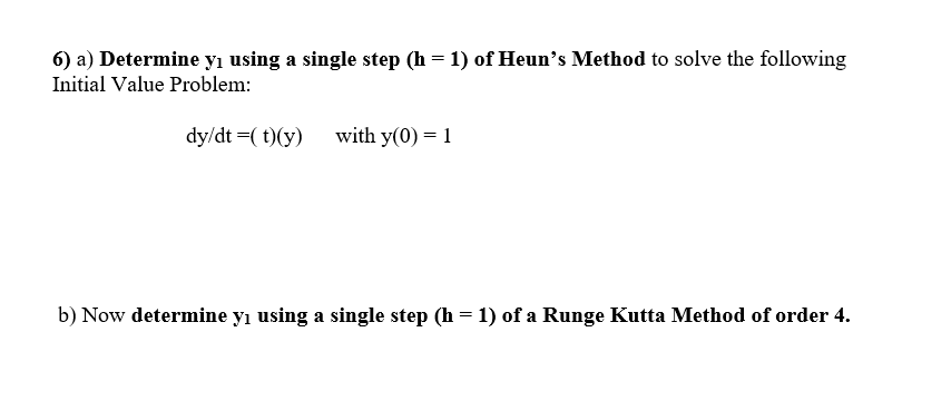 Solved Determine y_1 using a single step (h = 1) of Heun's | Chegg.com