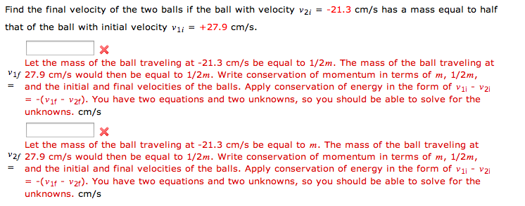 Solved Find the final velocity of the two balls if the ball | Chegg.com