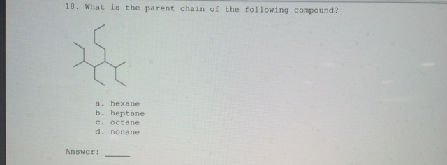 Solved What is the parent chain of the following compound? | Chegg.com