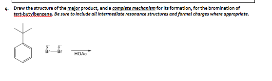 Solved Draw the structure of the major product, and a | Chegg.com