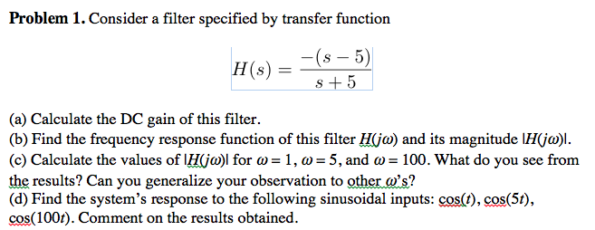 Solved Consider a filter specified by transfer function | Chegg.com