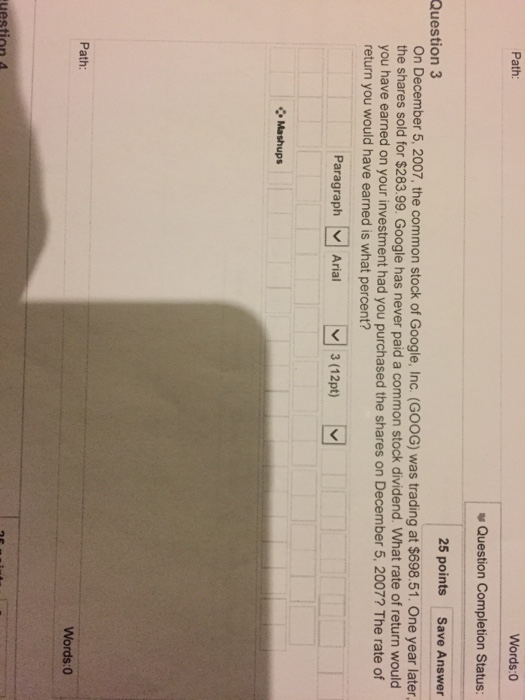 Solved On December 5, 2007, the common stock of Google. Inc | Chegg.com