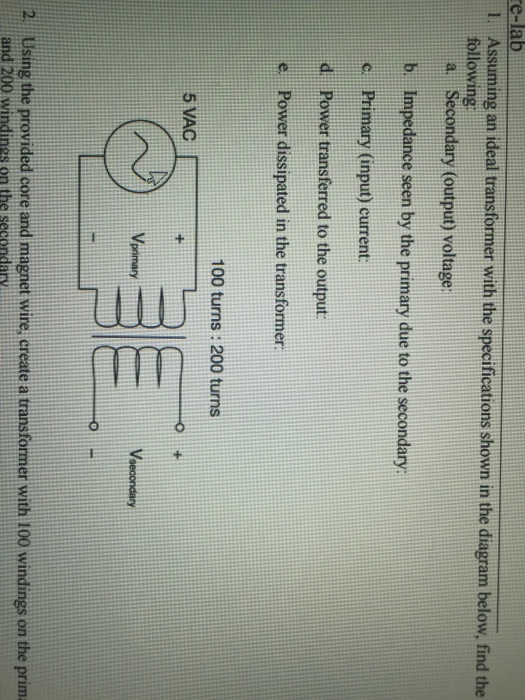 Solved Assuming an ideal transformer with the specifications | Chegg.com