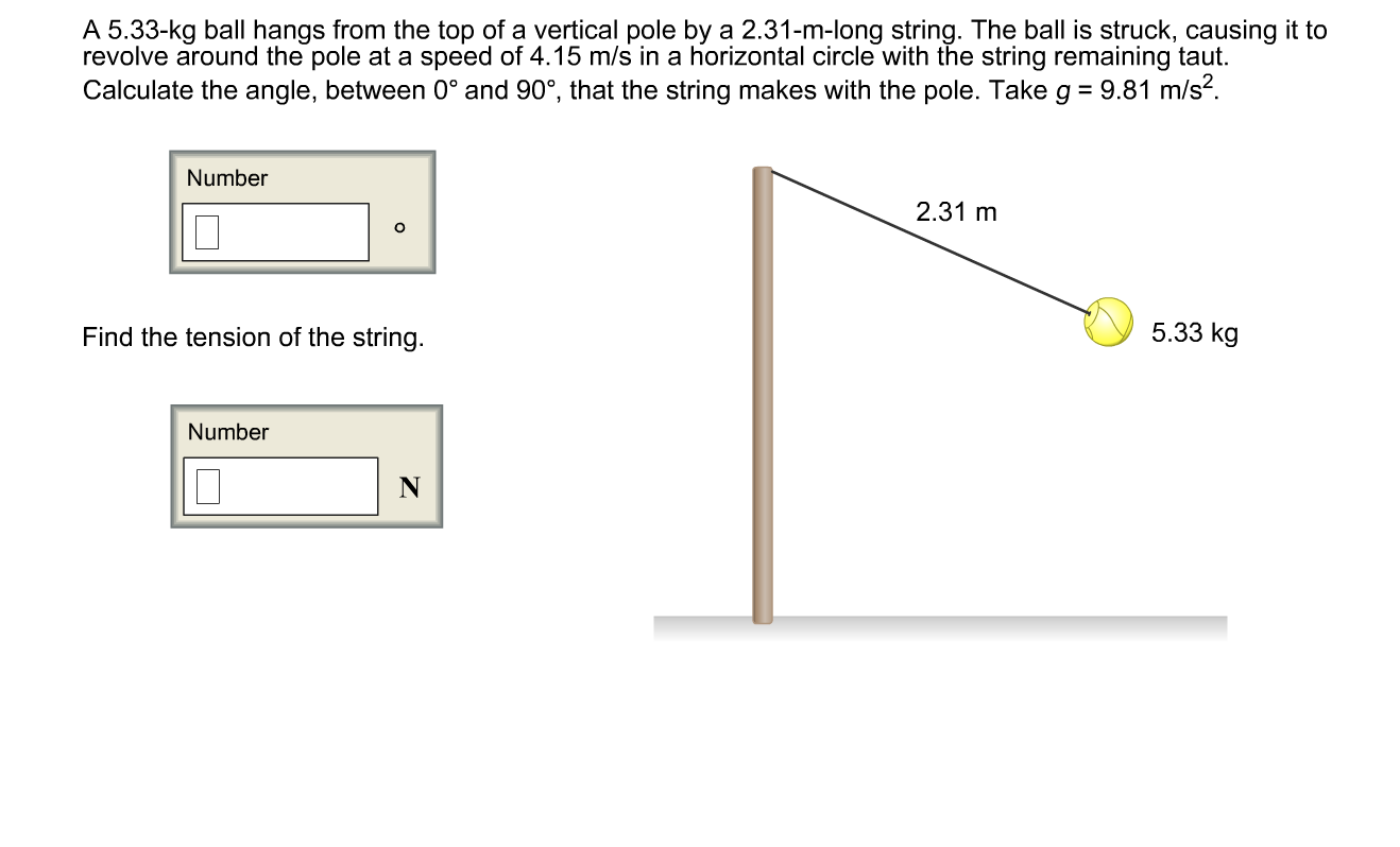 Solved: A 5.33-kg Ball Hangs From The Top Of A Vertical Po... | Chegg.com