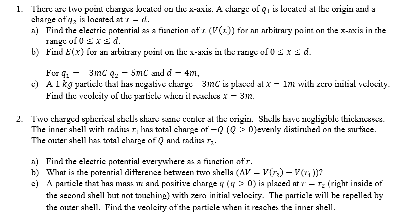 Solved: There Are Two Point Charges Located On The X-axis.... | Chegg.com Solved: There Are Two Point Charges Located On The X-axis.... | Chegg.com