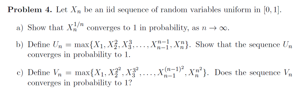 Solved Problem 4 Let Xn Be An Iid Sequence Of Random