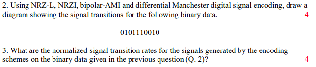 Solved 2. Using NRZ-L, NRZI, bipolar-AMI and differential | Chegg.com