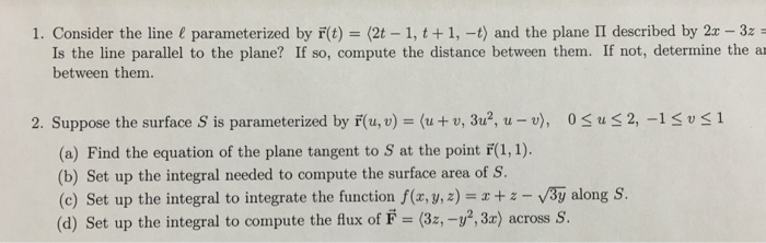Solved Consider the line l parameterized by r(t) = 2t - 1, | Chegg.com