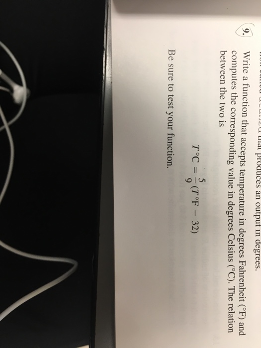 Solved Write a function that accepts temperature in degrees | Chegg.com