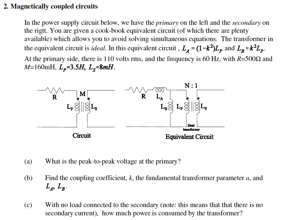 Solved 2. Magnetically coupled circuits In the power supply | Chegg.com