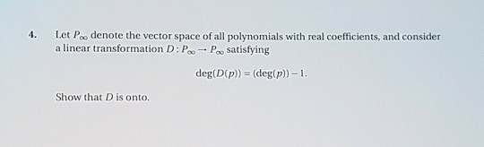 Solved (a) Give an example of a linear transformation L : R4 | Chegg.com