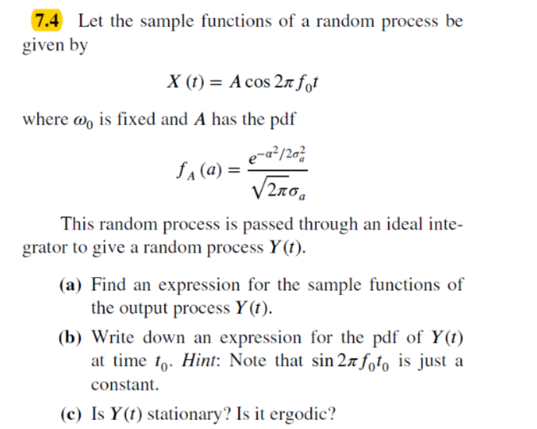 7.4 Let the sample functions of a random process be | Chegg.com