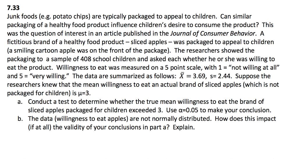 Solved 7.33 Junk foods (e.g. potato chips) are typically | Chegg.com