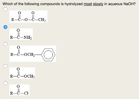 Solved 1. Which of the following compounds is hydrolyzed | Chegg.com