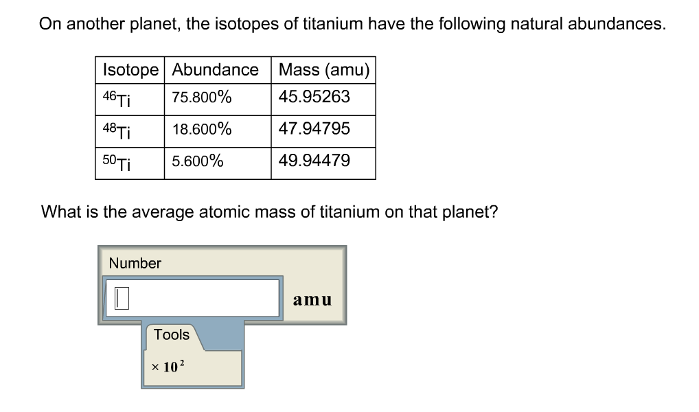 Solved On another planet, the isotopes of titanium have the | Chegg.com