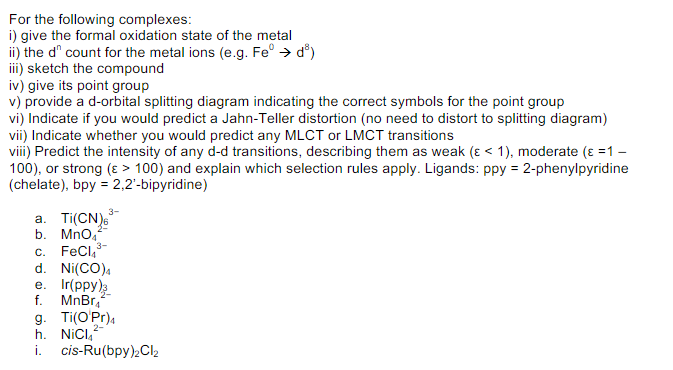 Solved For the following complexes i) give the formal | Chegg.com