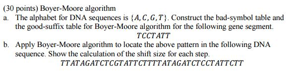 Solved Boyer-Moore algorithm The alphabet for DNA sequences | Chegg.com