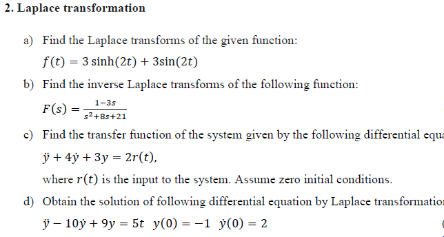 Solved Laplace transformation Find the Laplace transforms | Chegg.com