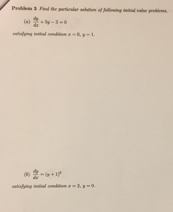 Solved Find the particular solution of following initial | Chegg.com