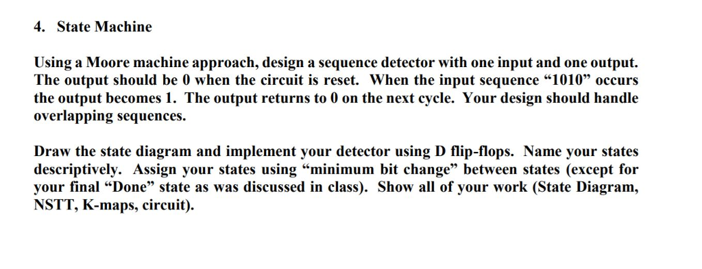 Solved 4. State Machine Using a Moore machine approach, | Chegg.com