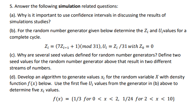 5. Answer the following simulation related questions: | Chegg.com