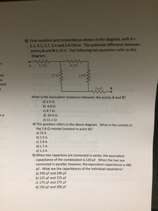 Solved Five resistors are connected as shown in the diagram, | Chegg.com