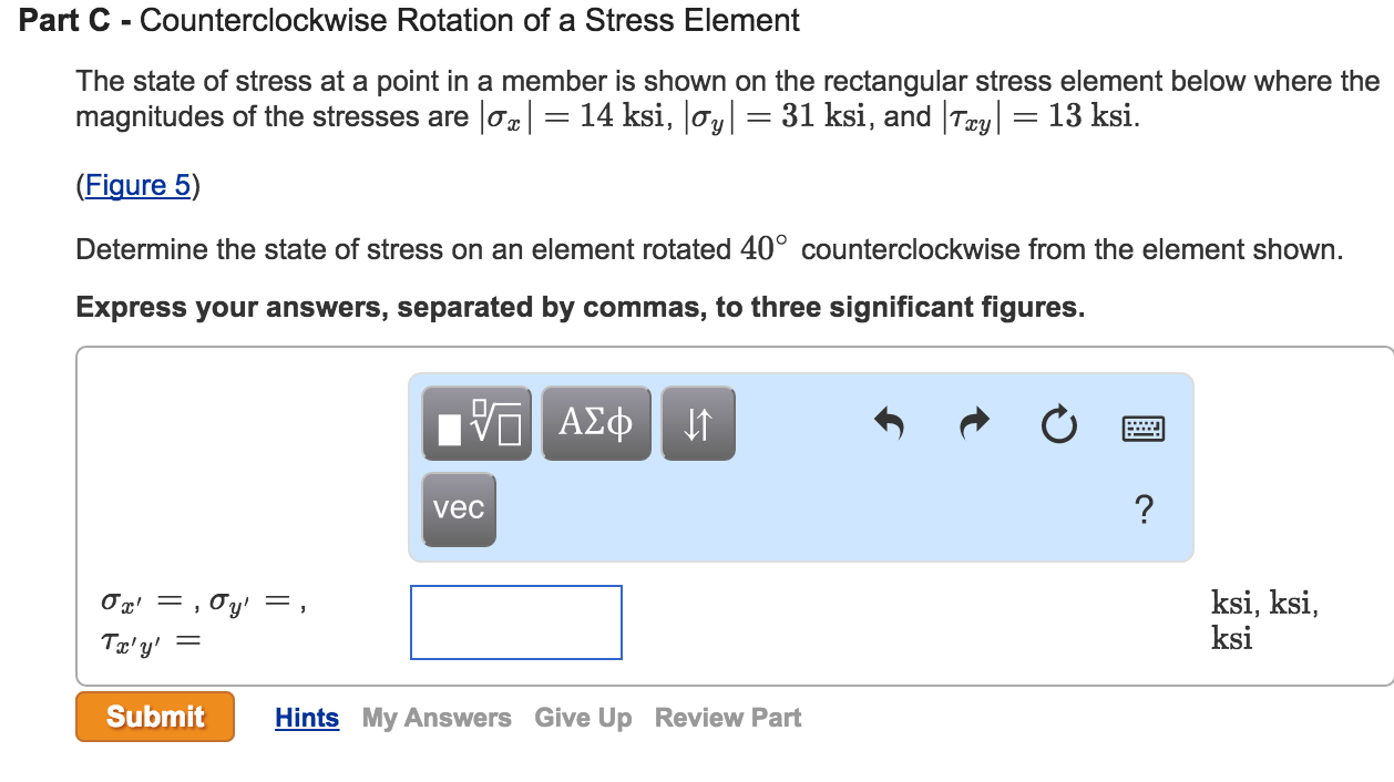 Solved Part C - Counterclockwise Rotation of a Stress | Chegg.com
