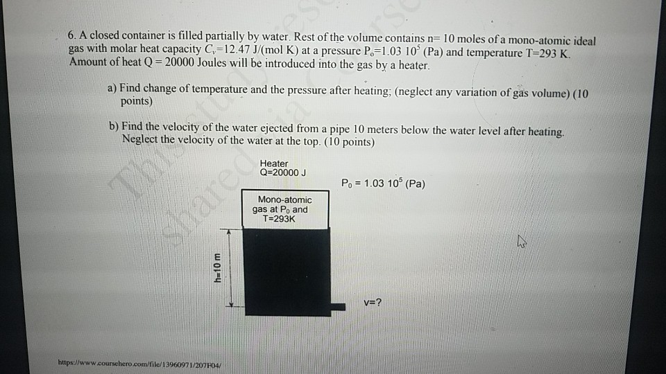 Solved 6 A closed container is filled partially by water. | Chegg.com