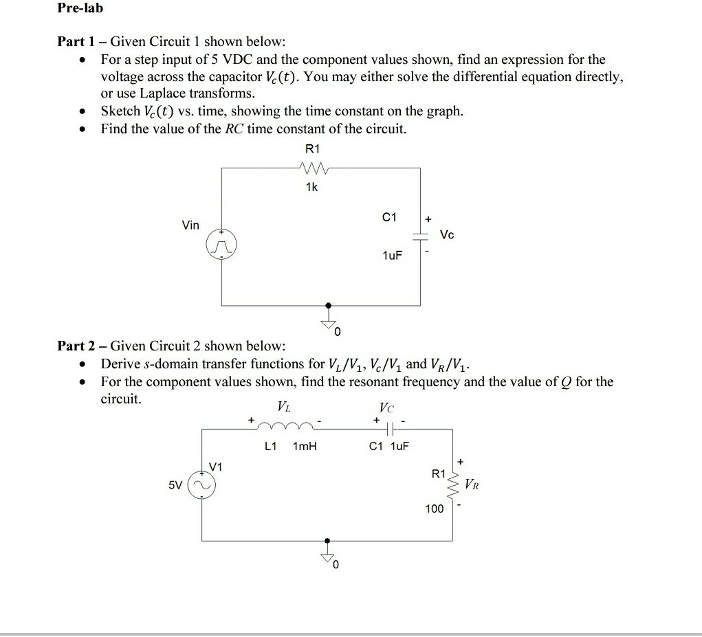 Solved Pre-lab Part 1 - Given Circuit 1 shown below: For a | Chegg.com