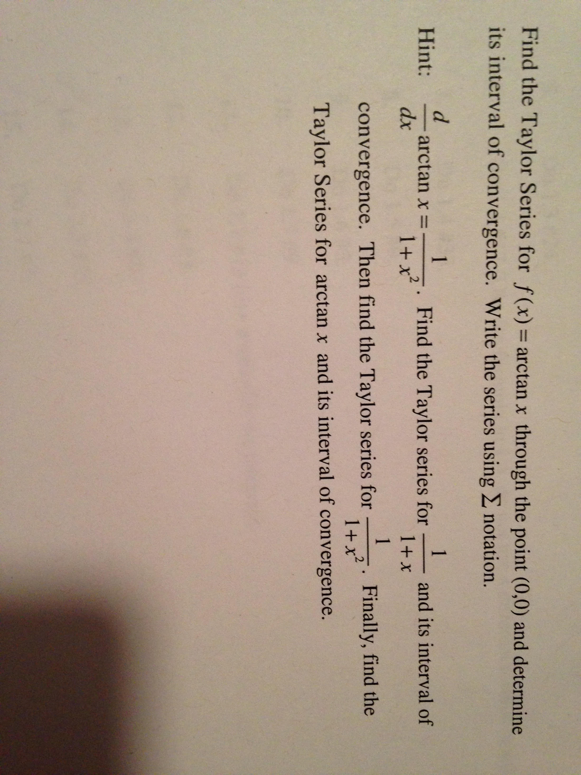 Solved Find the Taylor series for f(x) = arctan x through | Chegg.com