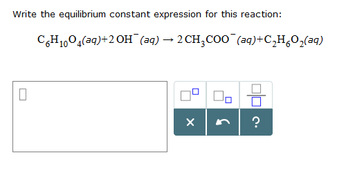 Solved Write the equilibrium constant expression for this | Chegg.com