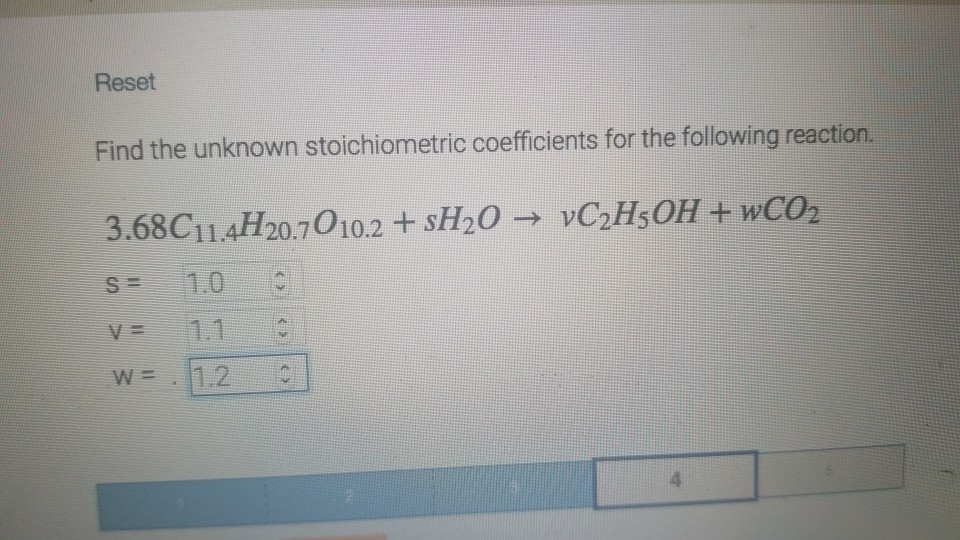 Solved Reset Find The Unknown Stoichiometric Coefficients Chegg