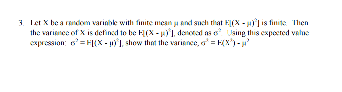 Solved Let X be a random variable with finite mean mu and | Chegg.com